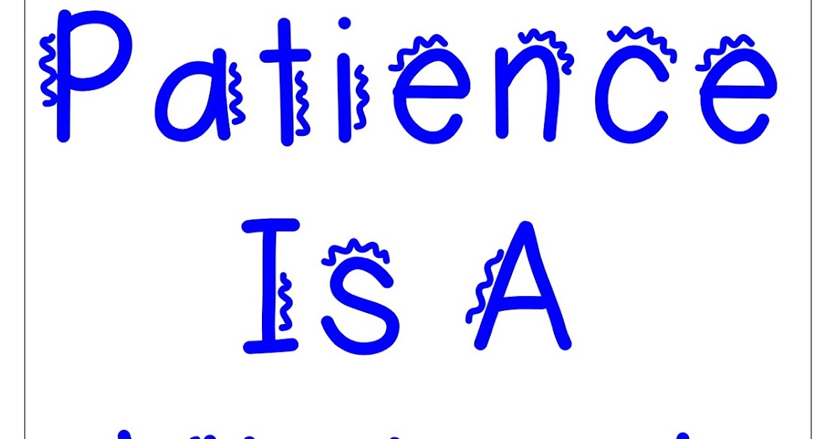 The Corner On Character: Patience, Please