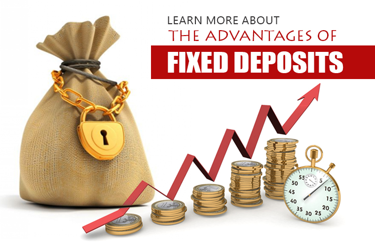 Know the Fixed Deposits (FDs): Types, Suitability and Advantages