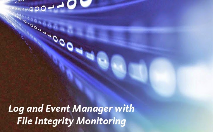 Log And Event Manager Now With File Integrity Monitoring
