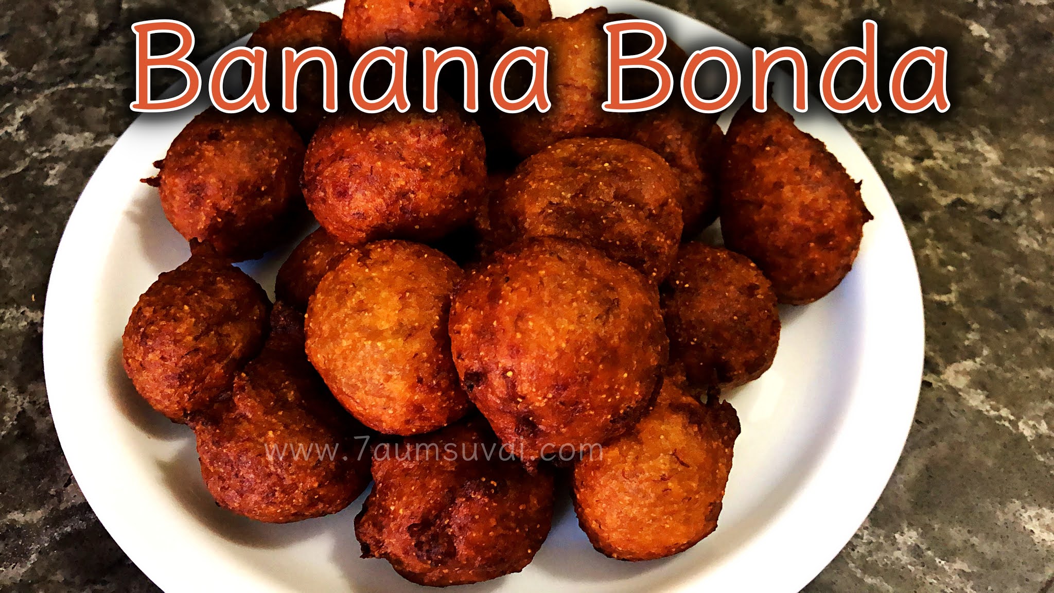 Banana Bonda / Vazhaipazha bonda | 7aum Suvai