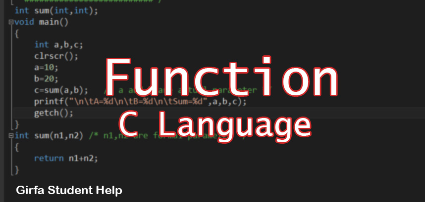 Girfa : Student Help: Function C Language Girfa : Student Help: Function C Language