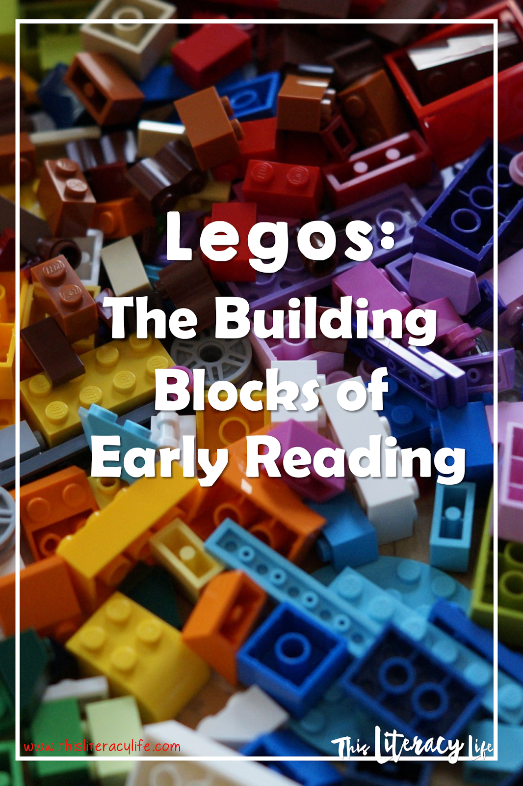 Legos ~ Building Blocks to Successful Early Reading | This Literacy Life