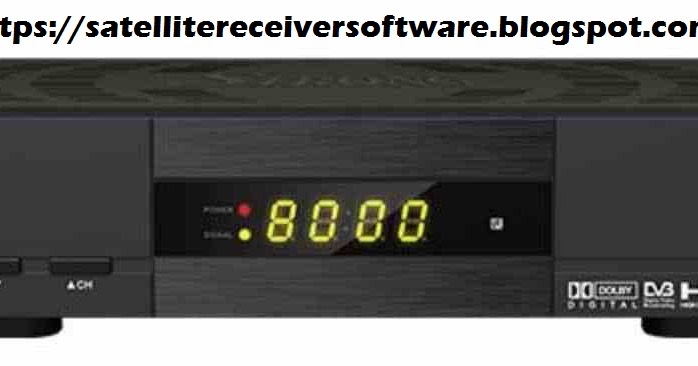 Satellite Receiver Softwares Download Latest HD Receivers New Firmware ...