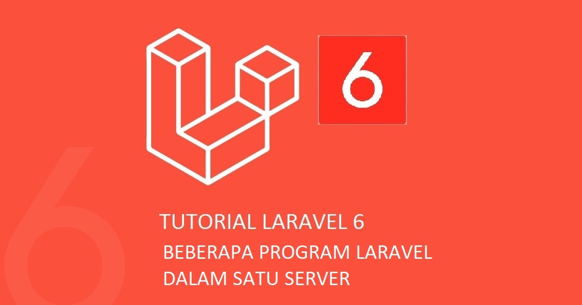 Tutorial Laravel 6 - Menjalankan Beberapa Program Laravel dalam Satu ...