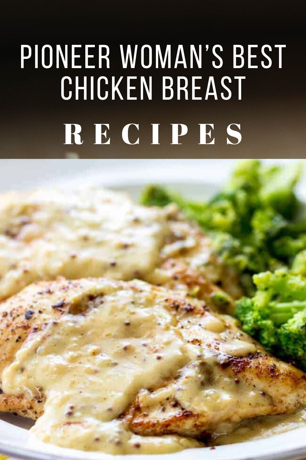 Easy Recipe: Perfect Pioneer Woman Best Chicken Breast - Find Healthy ...