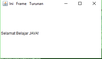 Laporan Praktikum 8 JAVA GUI - Kelas Pemrograman