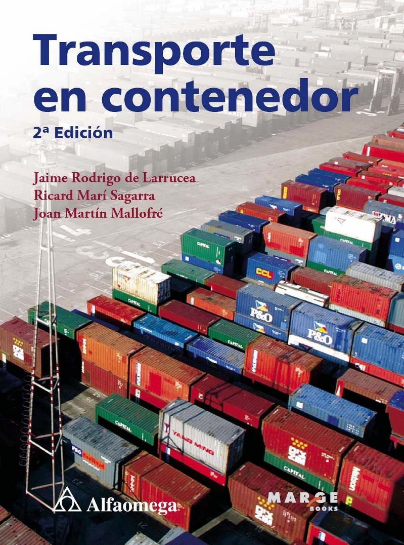 Transporte en contenedor, 2da Edición – Jaime Rodrigo de Larrucea ...