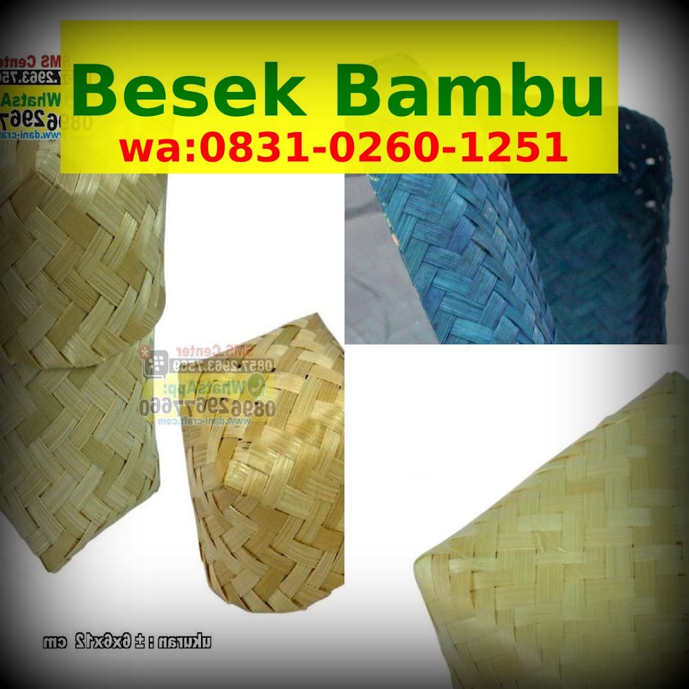 Kemasan Besek – 08ᣮl•02Ϭ0•l25l [wa] Pabrik Besek Bambu Diskon