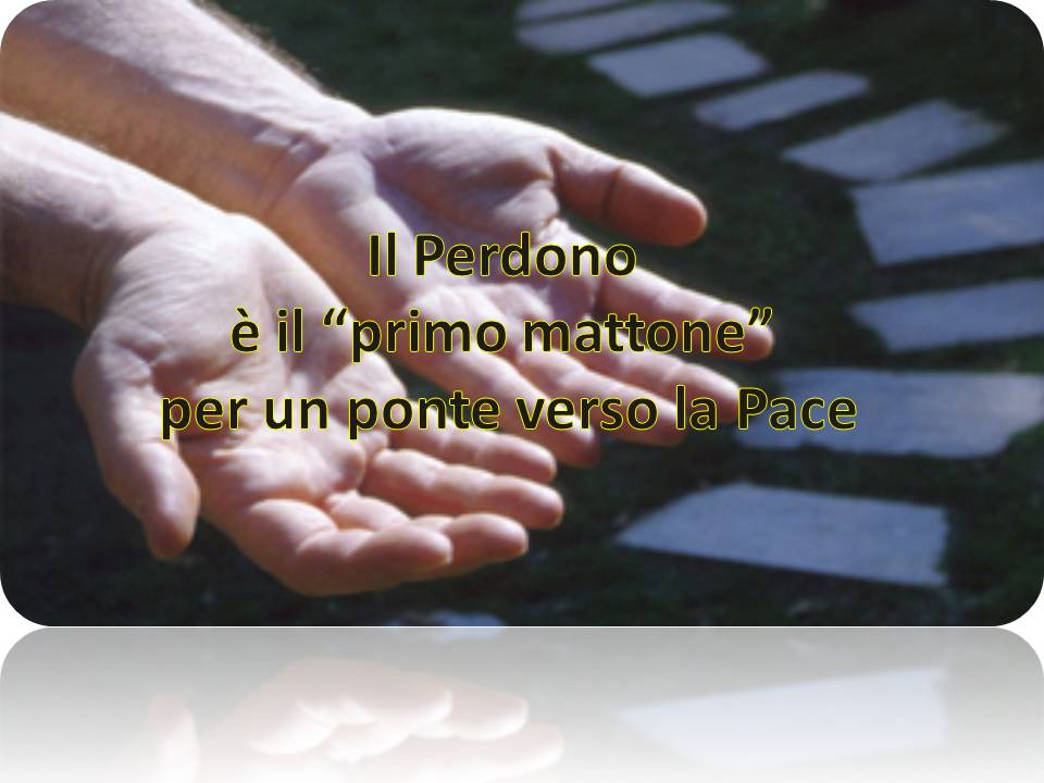 Tracce di Infinito: IL PERDONO CRISTIANO