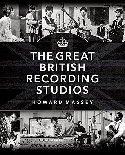 The Great British Recording Studios book – Ultimate High-Fidelity