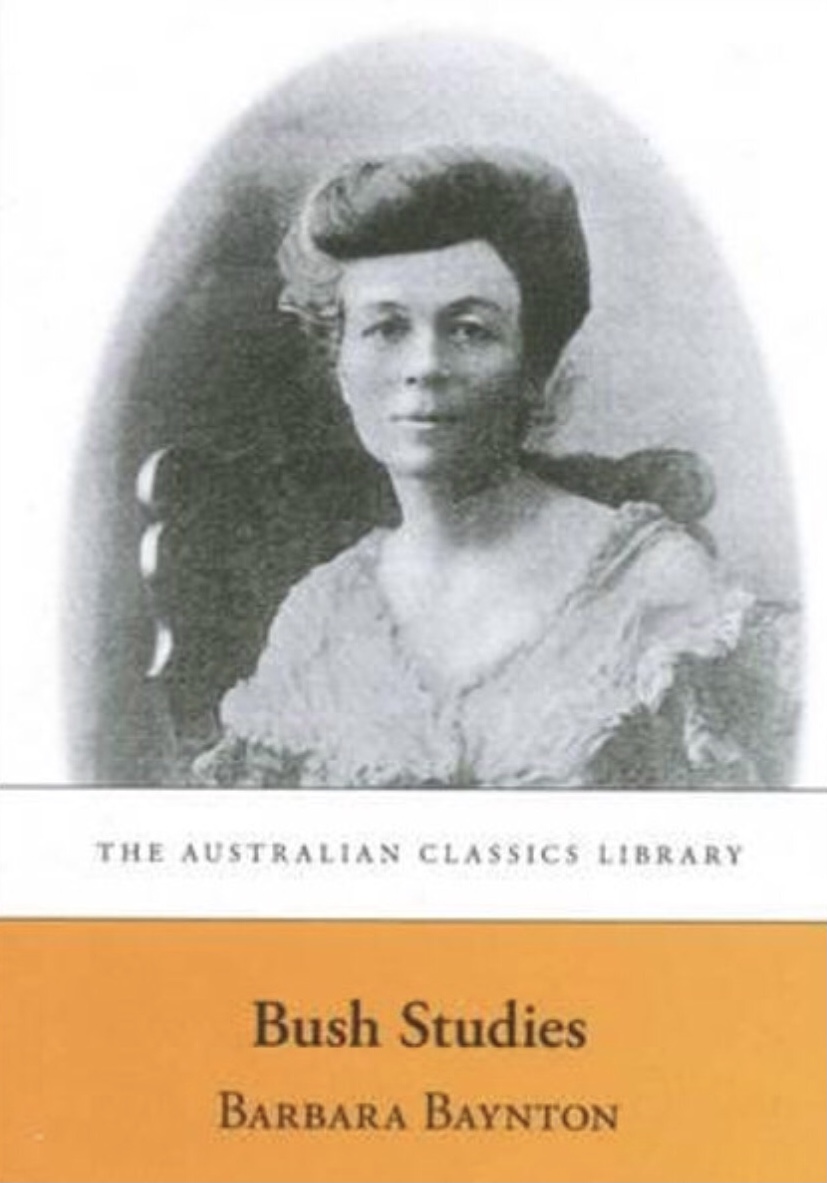 The Reading Life: Barbara Baynton-Bush Studies- Australia’s First Great ...