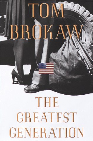 The Greatest Generation by Tom Brokaw: Book Review - Introverted Reader