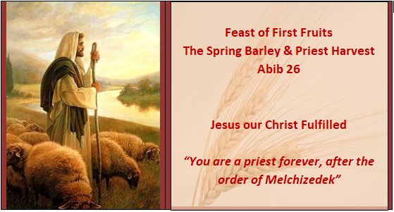 Our Father's Kingdom of America: Feast of First Fruits; the Spring Harvest