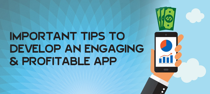 4 Must Follow Tactics For Profitable Mobile App