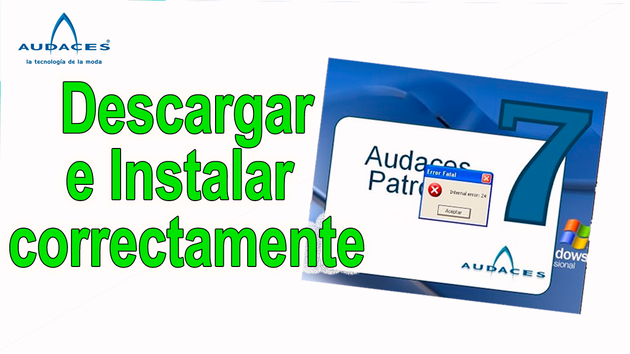 ¿Como Descargar e Instalar Correctamente Audaces Patrones?