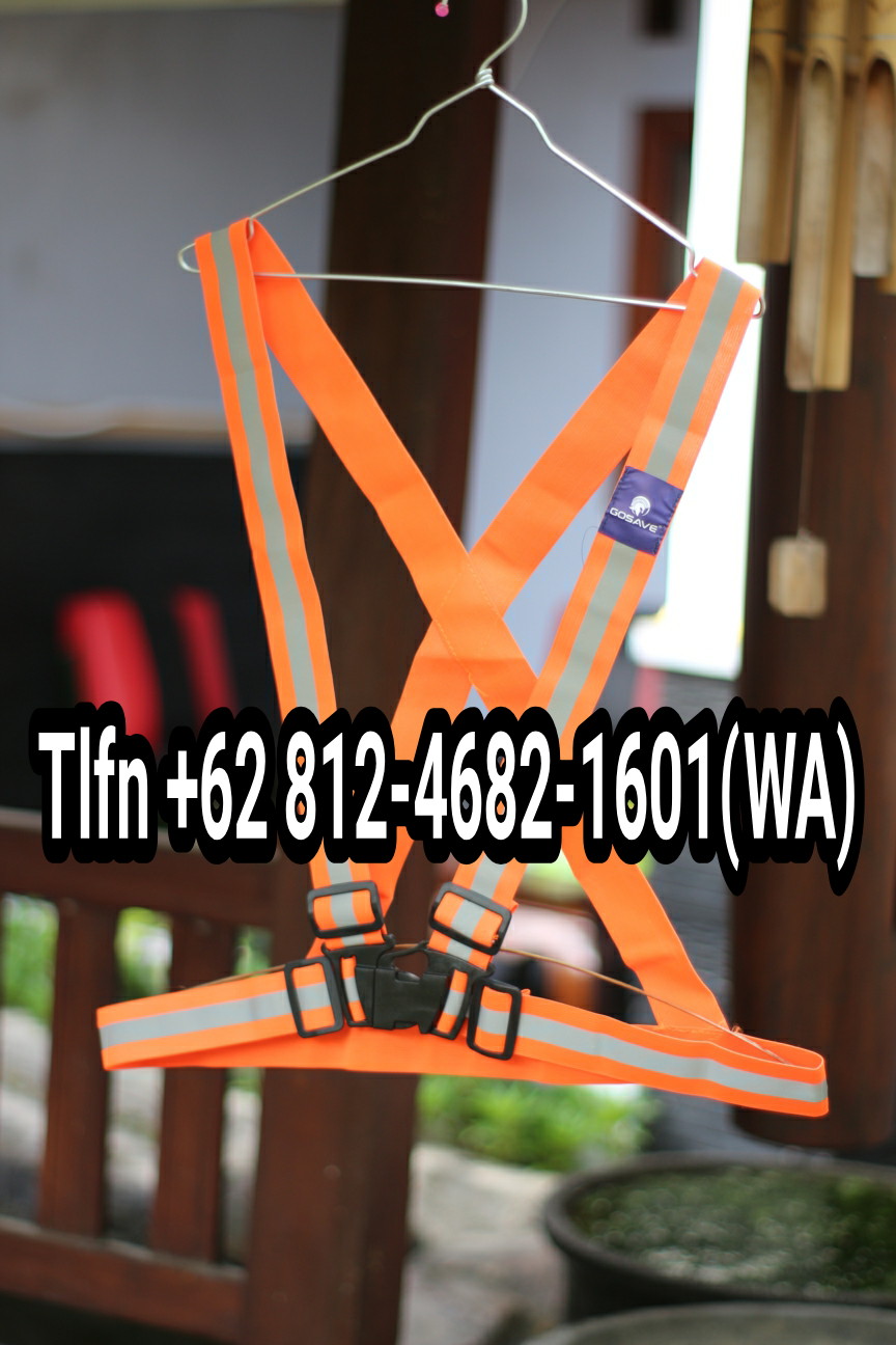 PUSAT PERLENGKAPAN SAFETY: Fungsi Dan Kegunaan Rompi Safety Proyek