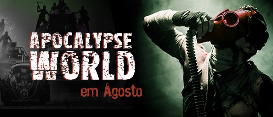 Confraria dos RPGs: Apocalypse World no Brasil no segundo semestre