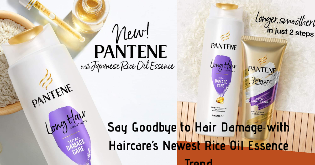 Pantene Newest Hair Care "Japanese Rice Oil Essence" to Treat Damage Hair