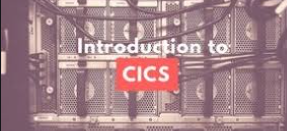 Introduction to CICS - Mainframes