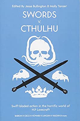 HIJOS DE CTHULHU.: "SWORDS VS CTHULHU"
