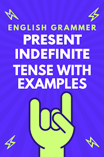 Examples of Present Indefinite Tense - Education Web Blog