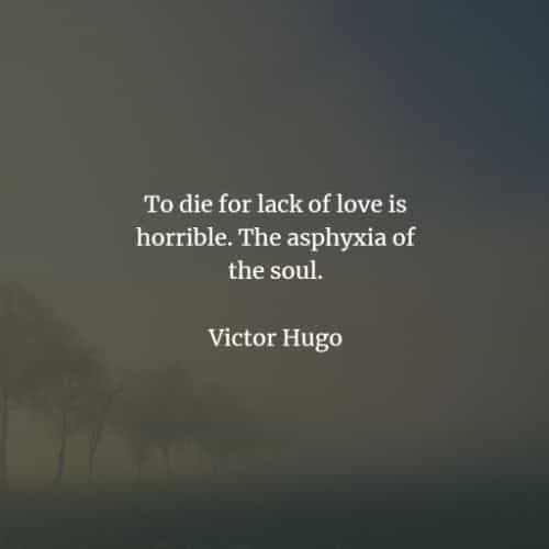 65 Famous quotes and sayings by Victor Hugo