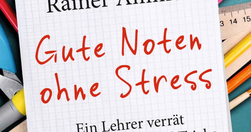 Rezension Gute Noten ohne Stress