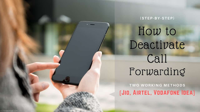 How To Deactivate Call Forwarding Jio Airtel Vodafone Idea how-to-deactivate-call-forwarding-jio-airtel-vodafone-idea