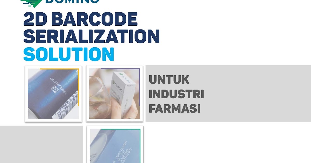 Serialisasi 2D Barcode BPOM Permudah Identifikasi Produk Palsu ...