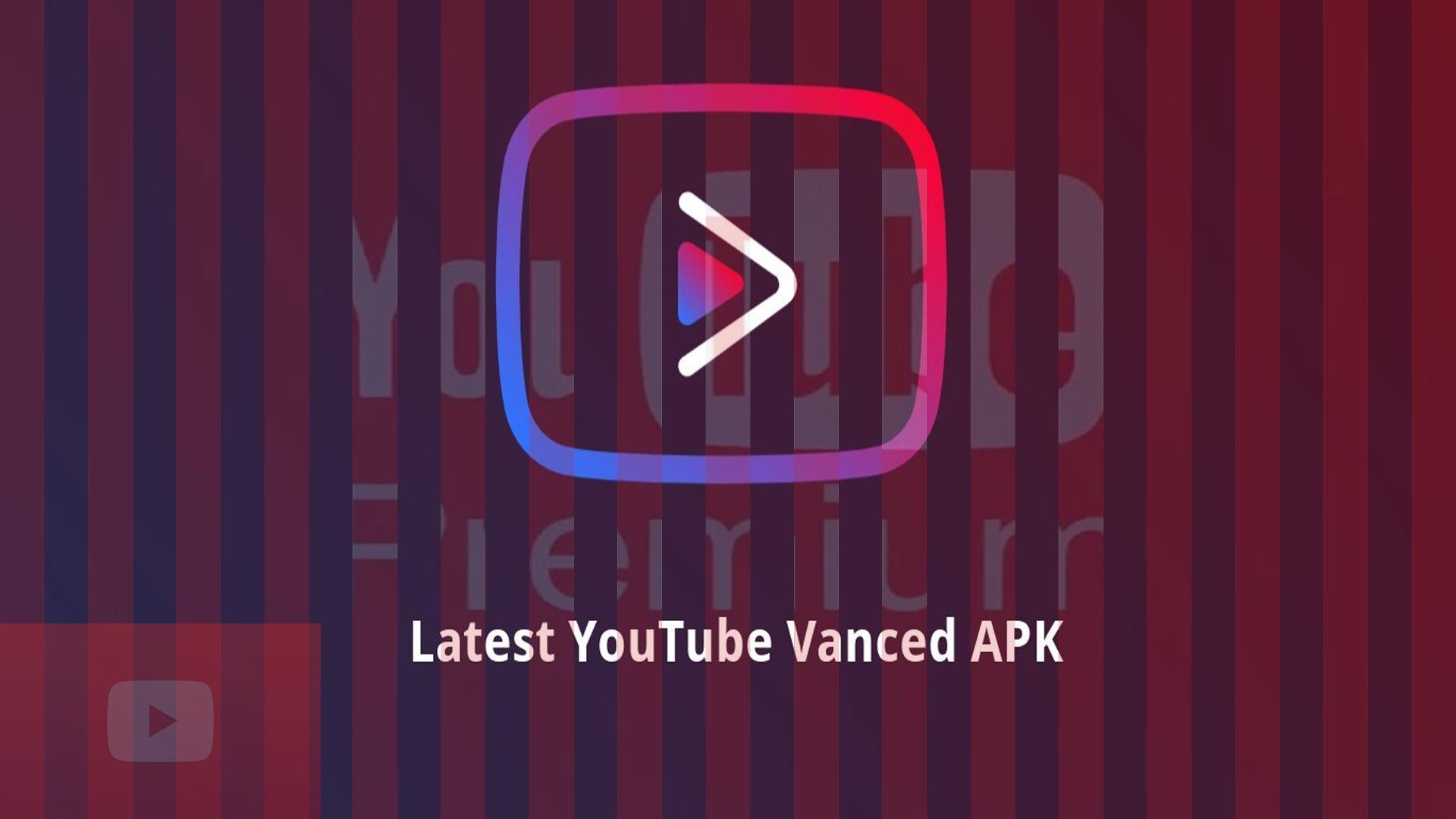 YOUTUBE VANCED 2020 - CARA INSTALL APLIKASI YOUTUBE VANCED TERBARU 2020 ...