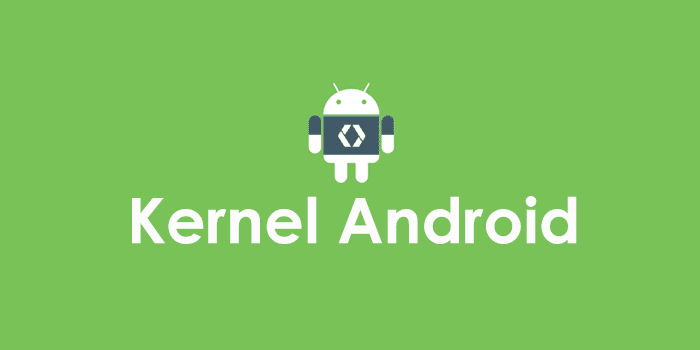 Tutorial Cara Mengganti Kernel Android - ILHAM NUGRAHA BLC TELKOM
