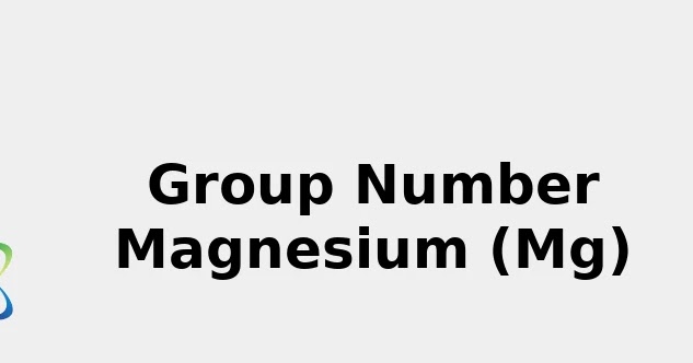 Group Number Magnesium ☢️ (Mg) rev. 2022 ☢️ (& Color, Uses ...