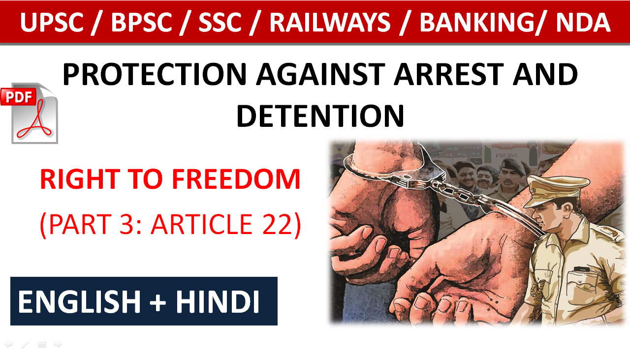 PROTECTION AGAINST ARREST AND DETENTION (Article-22)