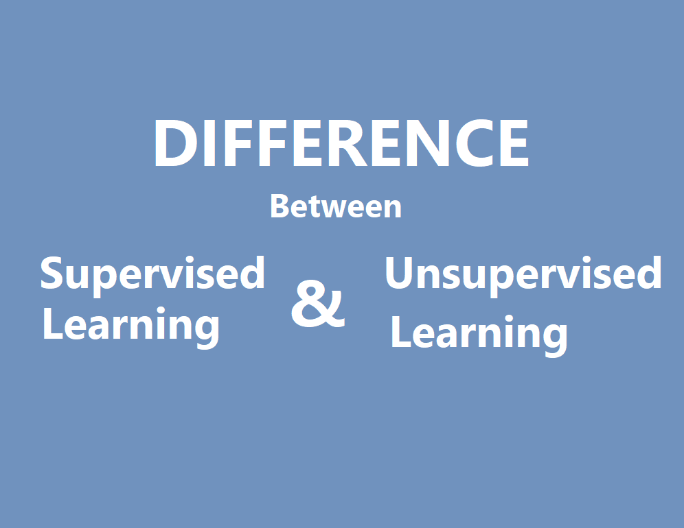 Difference Between Supervised Learning And Unsupervised Learning In Hindi