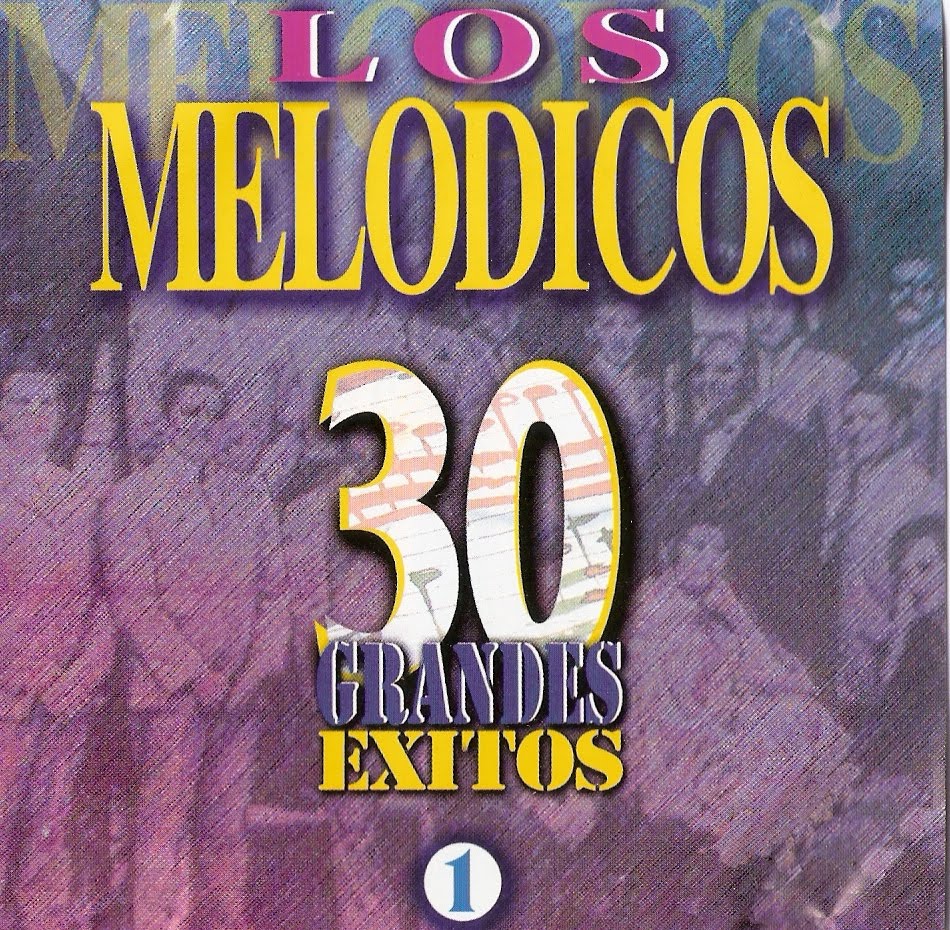 MELODIAS DE COLOMBIA: LOS MELODICOS - 30 GRANDES EXITOS CD. 02