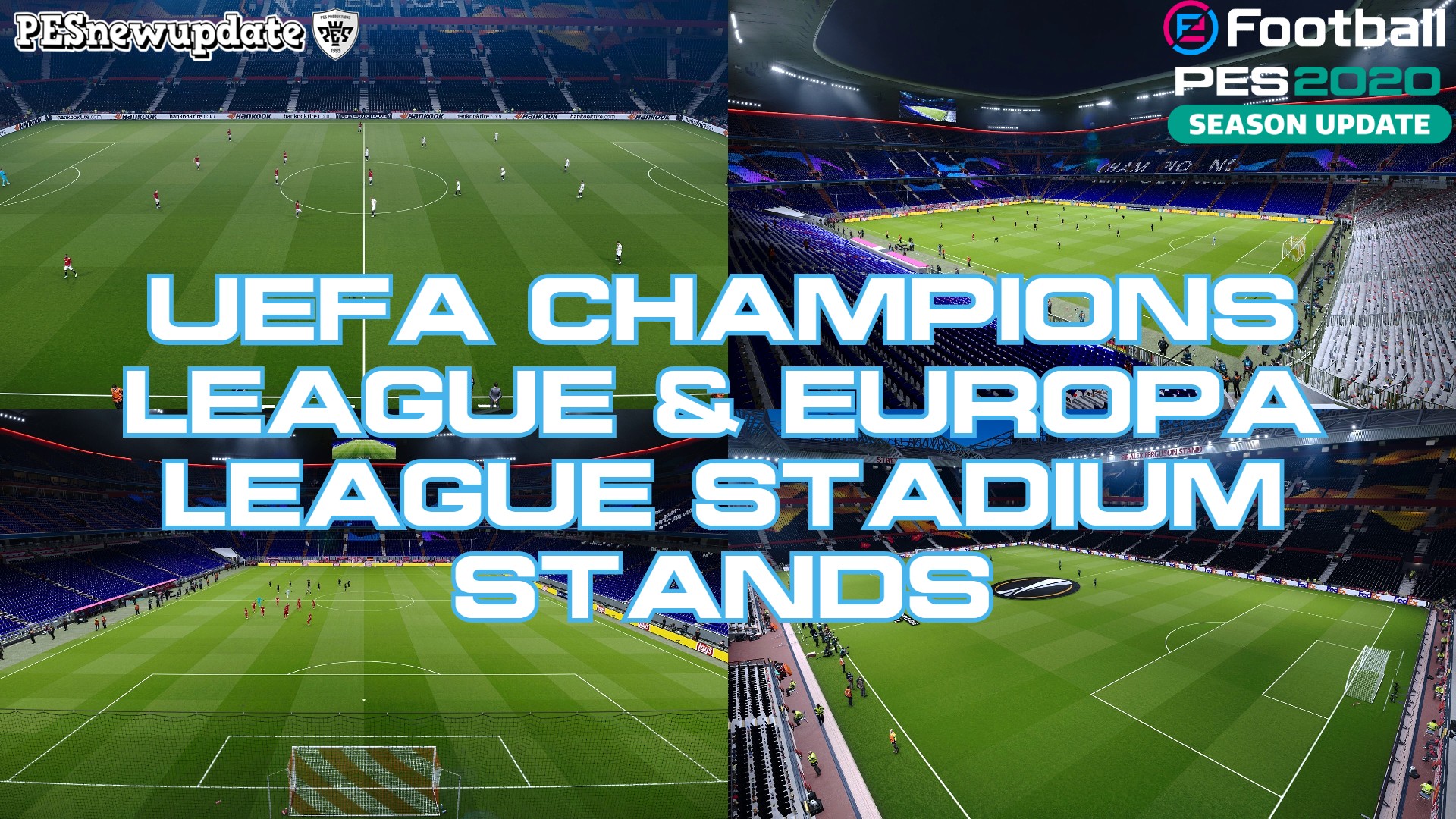PES 2020 UCL & UEL Stadium Stands by Gianluca ~ SoccerFandom.com | Free ...