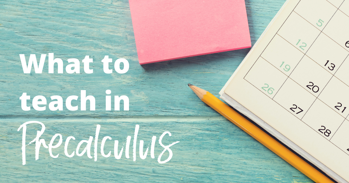 What to Teach in Precalculus [Hoff Math]