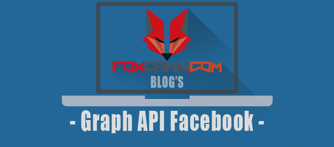 Graph API Facebook - FoXDamn