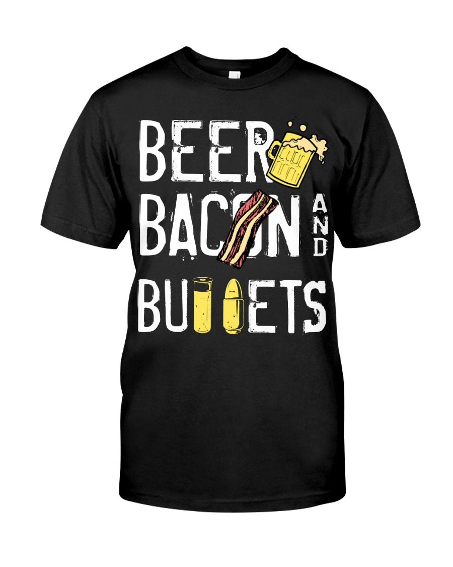 Beer Bacon Bullets Gun Owner Second Amendment