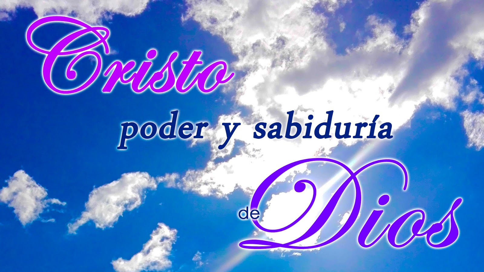 Celeste Peregrinaje: Cristo, Poder y Sabiduría de Dios