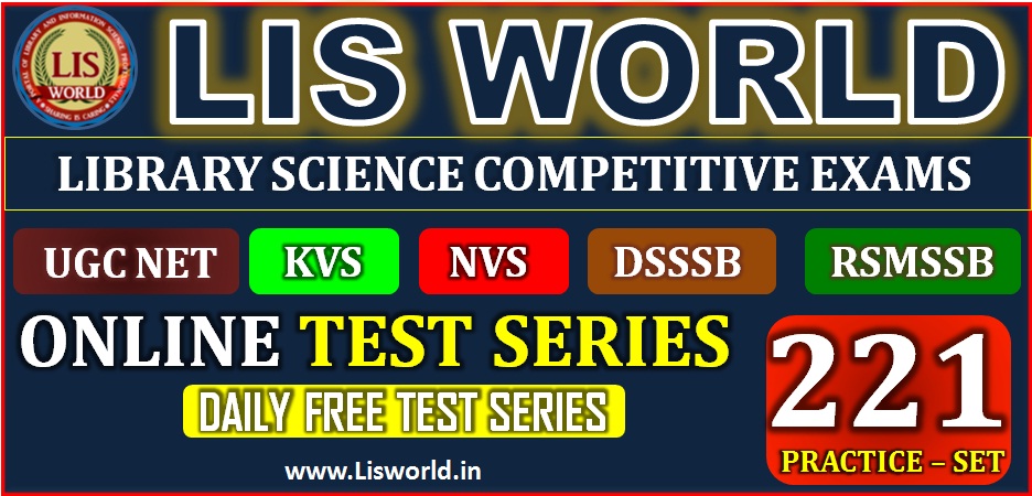 LIS - Practice Set : 221 - LIS World