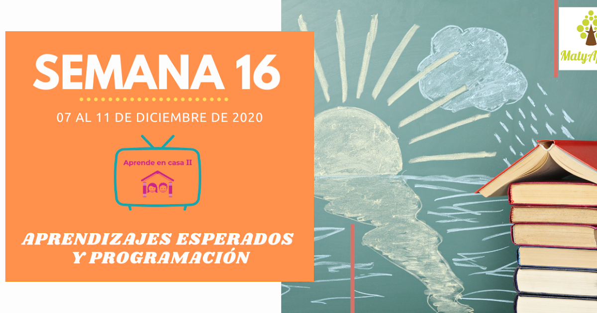 SEMANA 16: APRENDIZAJES ESPERADOS Y PROGRAMACIÓN (PREESCOLAR, PRIMARIA ...