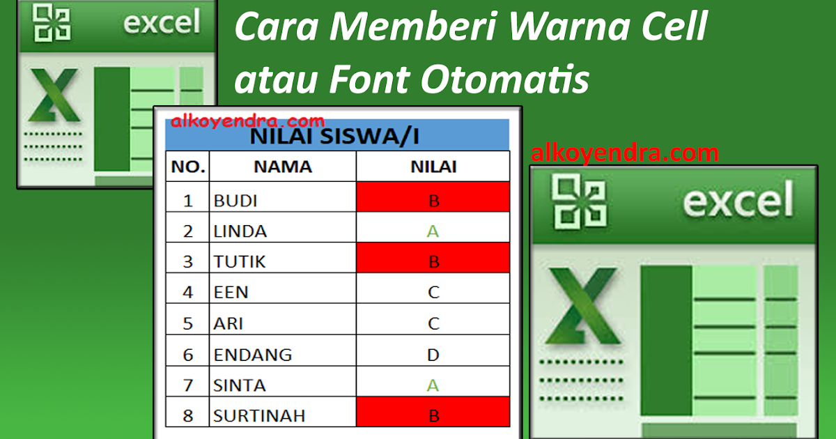 Cara Memberi Warna Cell atau Font Otomatis - Panduan Lengkap Microsoft ...