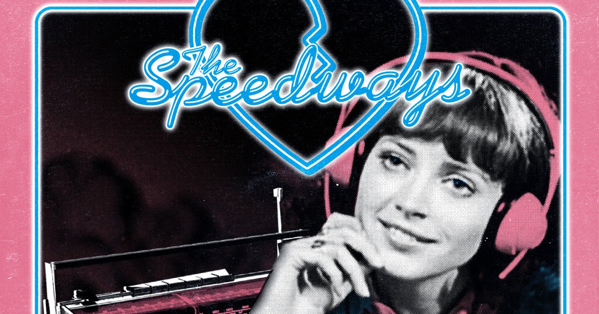 Faster and Louder: The Speedways - This Aint A Radio Sound Faster and Louder: The Speedways - This Aint A Radio Sound