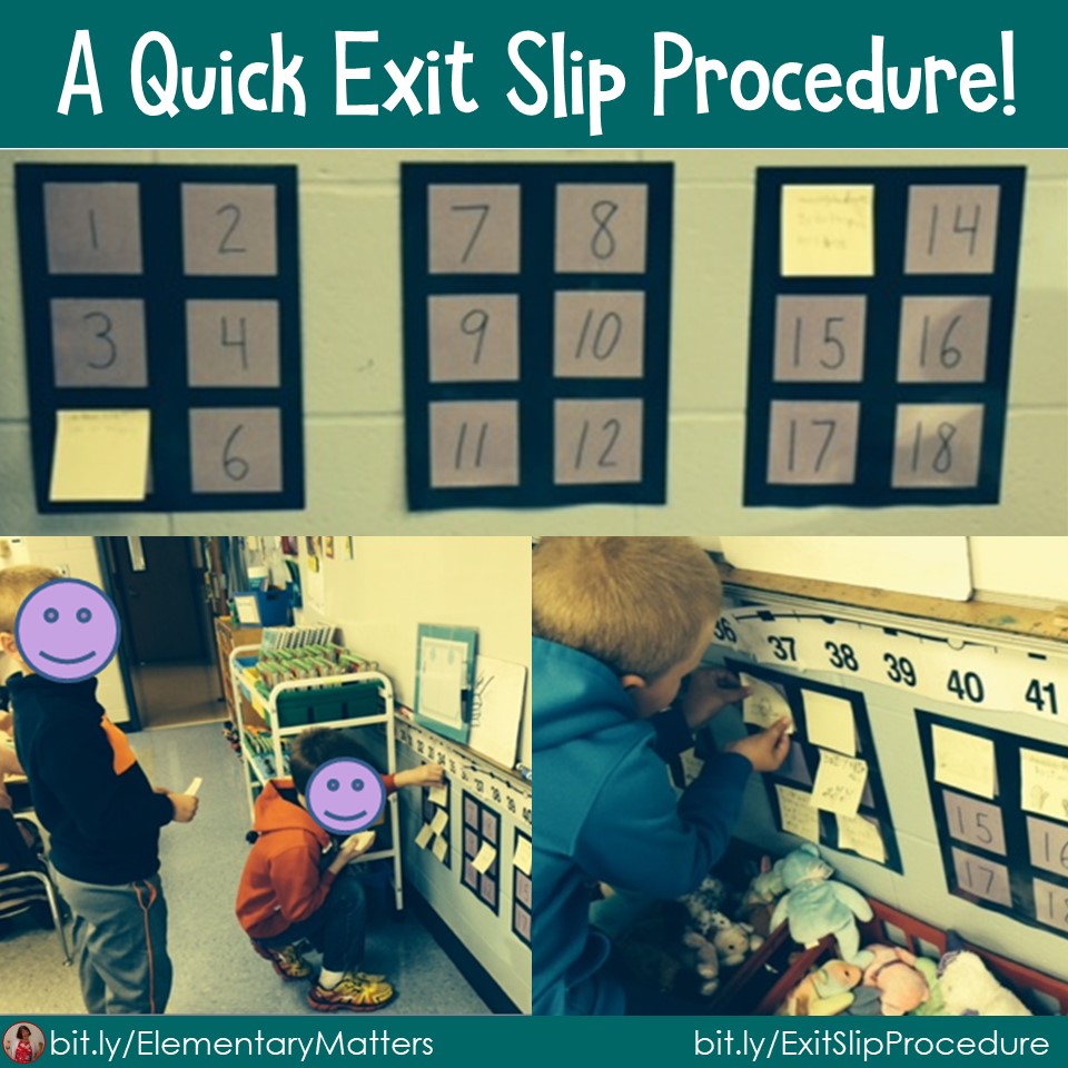 Elementary Matters: A Quick Exit Slip Procedure