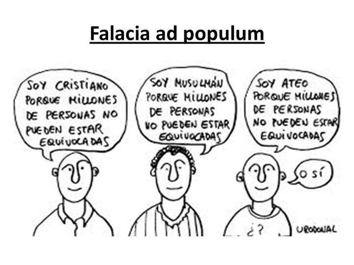 FALACIA AD POPULUM, LA FALACIA DEL SENTIMIENTO POPULAR O DE LA MAYORÍA