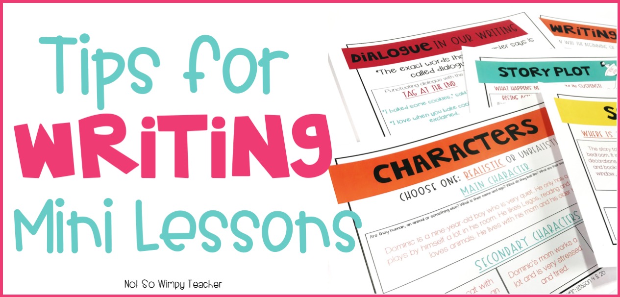 Tips for Successful Writing Mini Lessons - Not So Wimpy Teacher