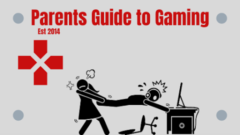 Parents Guide to Gaming