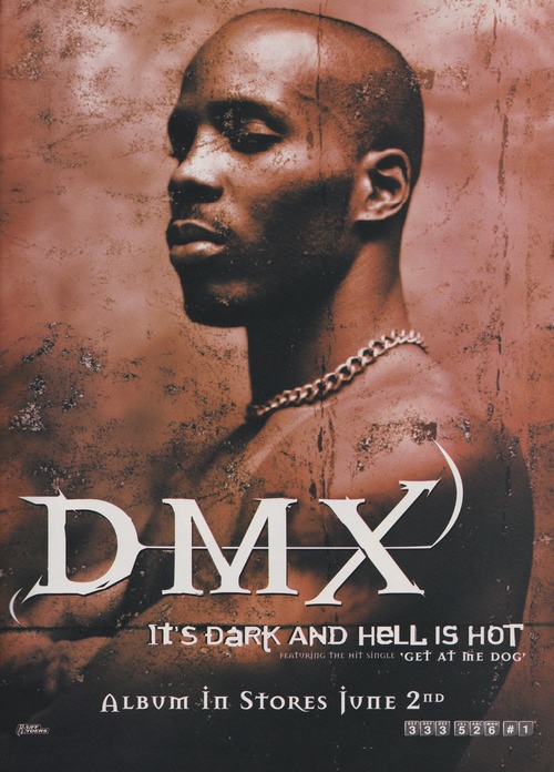 DatHipHopLife: DMX - It's Dark & Hell Is Hot Poster