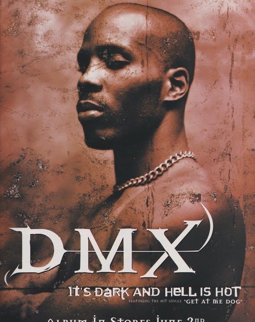 DatHipHopLife: DMX - It's Dark & Hell Is Hot Poster